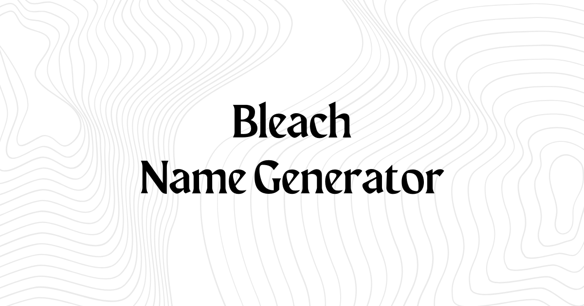 AI Bleach Name Generator