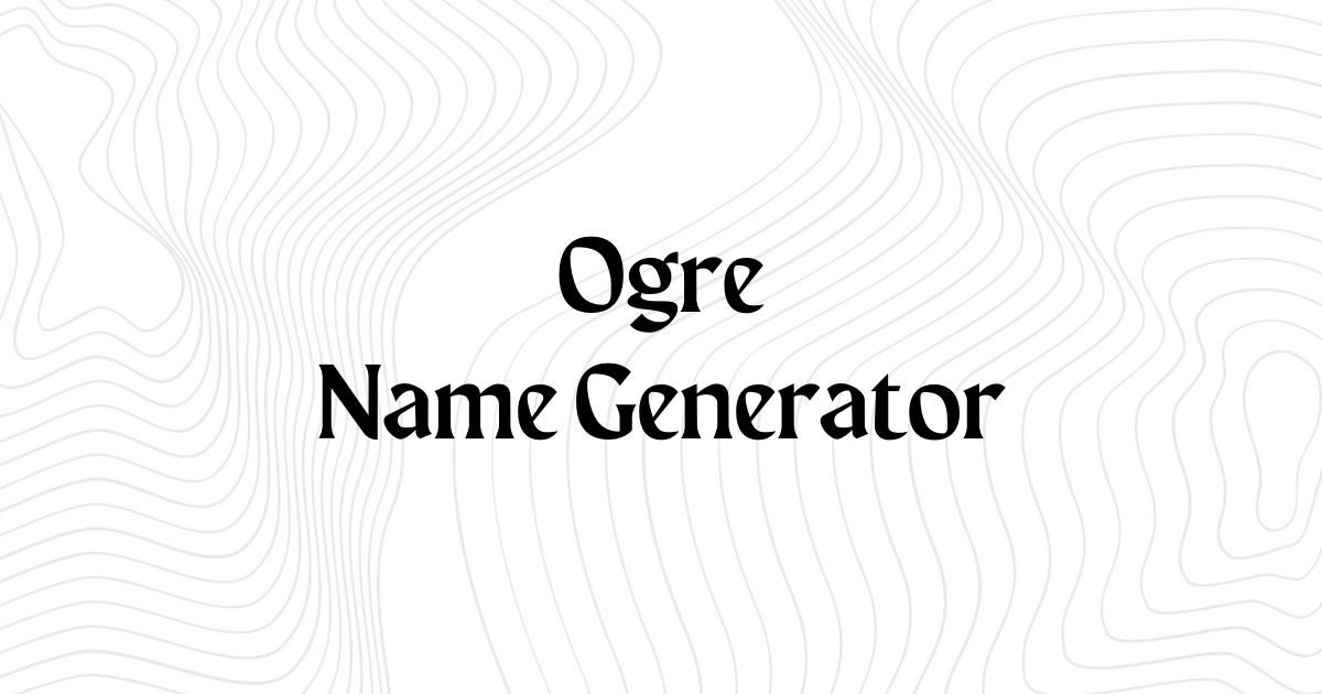 AI Ogre Name Generator