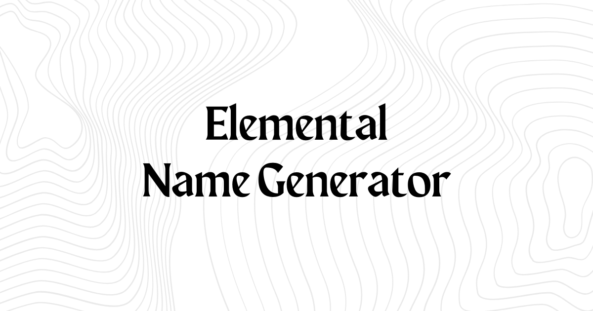 AI Elemental Name Generator