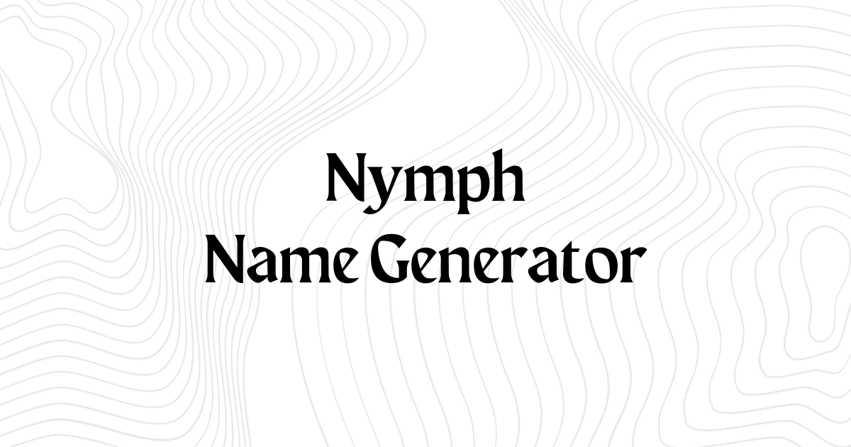 AI Nymph Name Generator