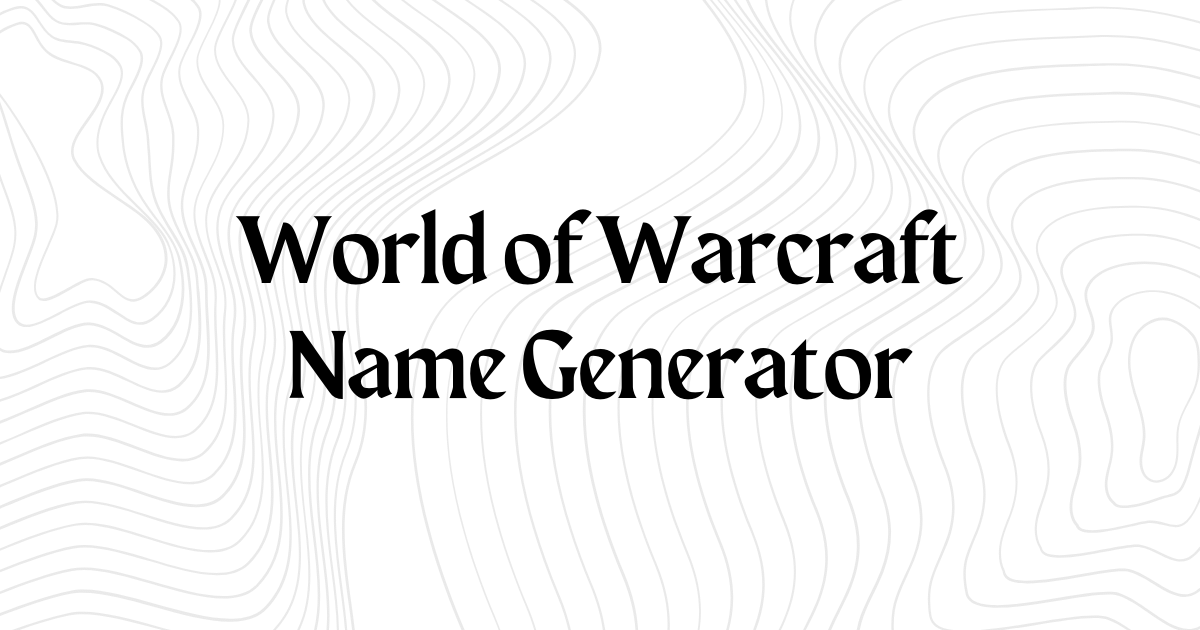 AI World of Warcraft Name Generator